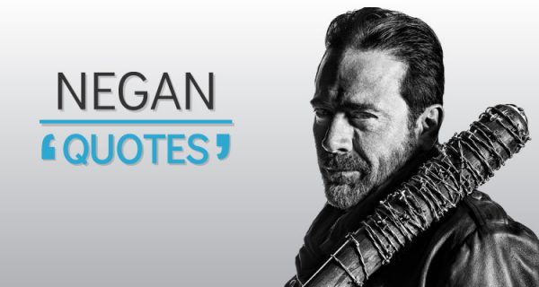 20+ Awful Negan Quotes You Can't Help but Laugh At