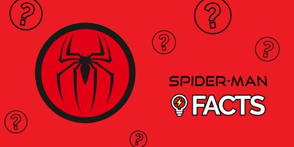 32 Spider-Man Facts: Movie + Comic Trivia