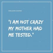 25+ Best Sheldon Cooper Quotes: His Funniest Lines