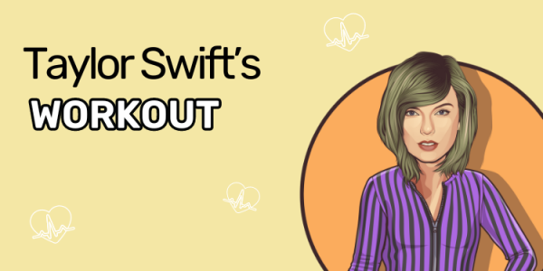 Taylor Swift's Exercise Routine: How She Stays Fit